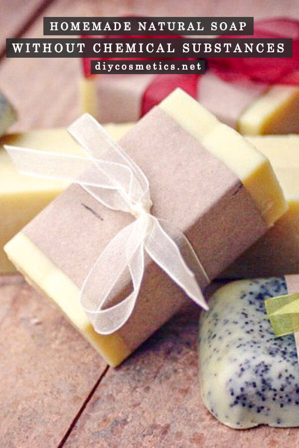 Natural Soap Recipes Without Chemical Substances - Homemade Recipe